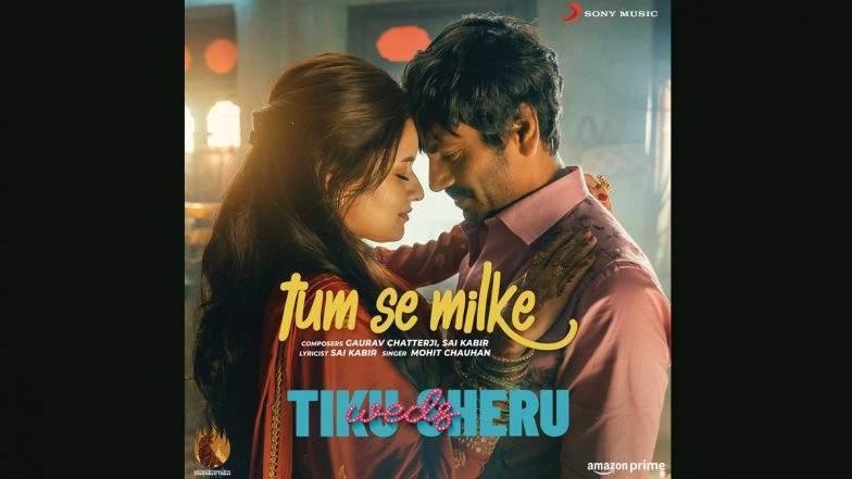 Tiku Weds Sheru Song Tum Se Milke: This Track From Nawazuddin Siddiqui ...