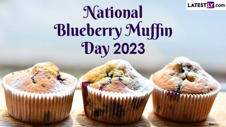 National Blueberry Muffin Day 2023 Date, History and Significance ...