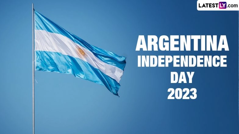 Argentina Independence Day 2023 Date and Significance: Know the History ...