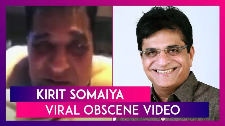 Kirit Somaiya Viral Obscene Video: Mumbai Crime Branch Begins Probe ...