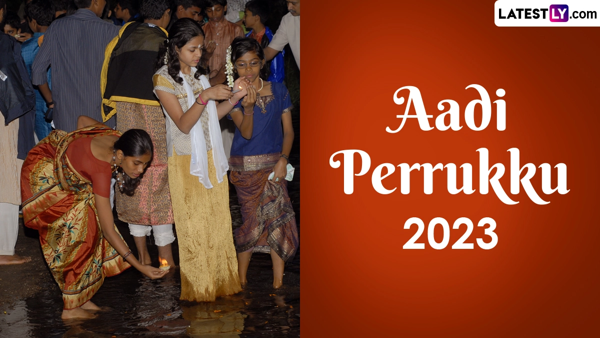 Aadi Perukku 2023 Wishes: WhatsApp Messages, Images, HD Wallpapers and SMS To Share and ...
