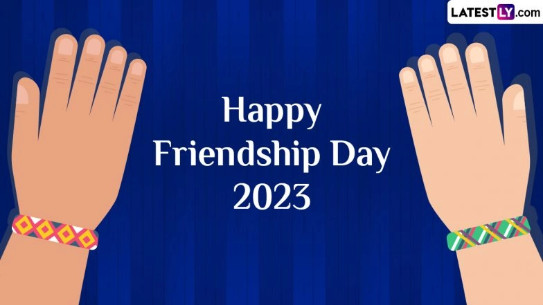 Friendship Day 2023 Greetings & BFF Quotes: WhatsApp Messages, GIFs ...