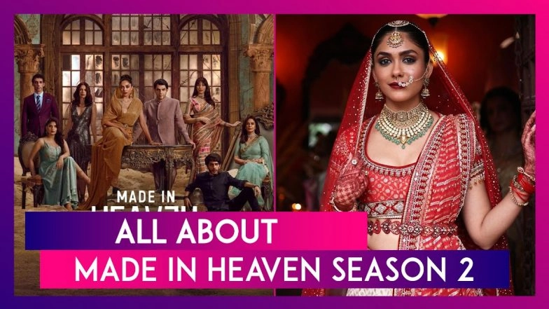 Made In Heaven S2: Ahead Of Sobhita Dhulipala - Arjun Mathur’s Series’ Premiere, Here’s All You ...