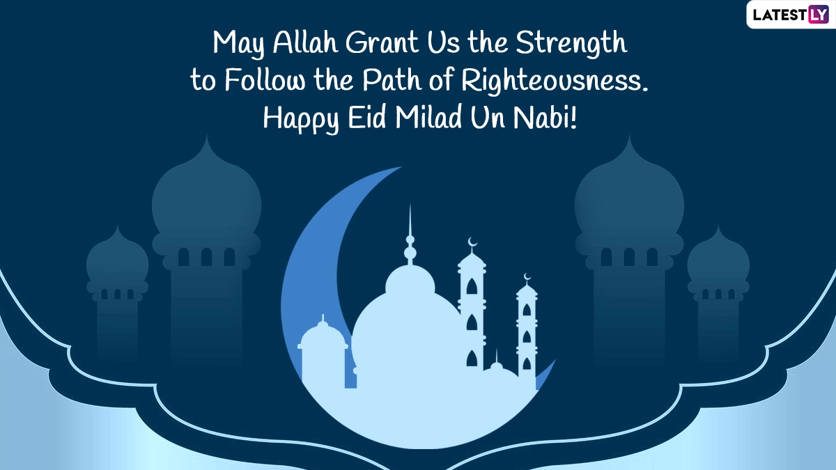 Eid Milad-un-Nabi 2023 Wishes & Wallpapers: Celebrate Prophet Muhammad ...