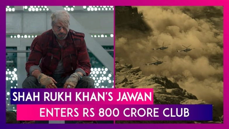 Jawan Box Office: Shah Rukh Khan’s Film Crosses Rs 800 Crore Mark ...