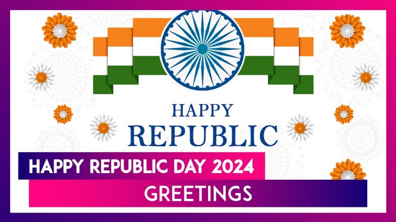 Republic Day 2024 Wishes, Greetings & WhatsApp Messages To Celebrate ...