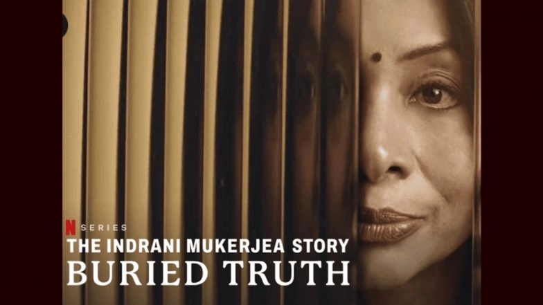 The Indrani Mukerjea Story - Buried Truth: Netflix To Release The ...