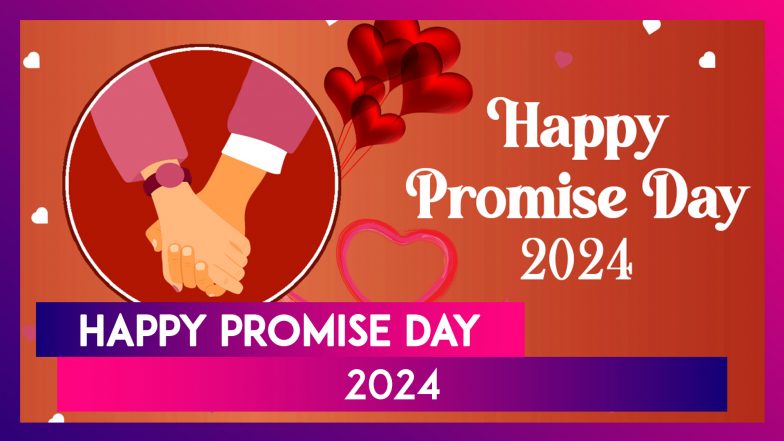 Happy Promise Day 2024 Wishes: Messages, Images, Quotes To Celebrate ...