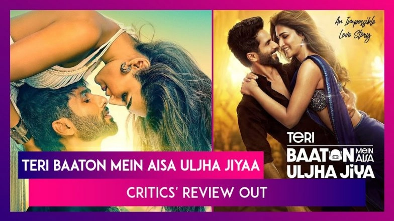 Teri Baaton Mein Aisa Uljha Jiya Review: Shahid Kapoor-Kriti Sanon's Film Falls Flat, As Per ...