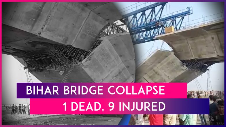 Bihar: One Dead, Nine Injured As Part Of Under-Construction Bridge ...