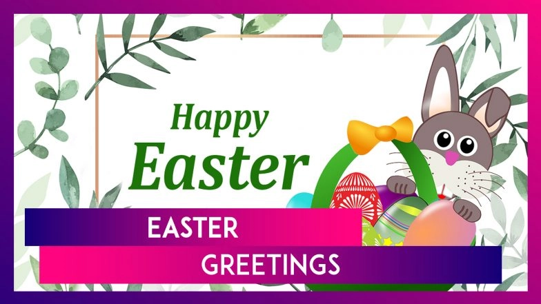 Happy Easter 2024 Greetings: Images, Wishes, Quotes, Wallpapers ...