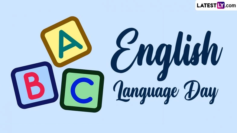 UN English Language Day 2024 Quotes and Messages: Wishes, Greetings and ...