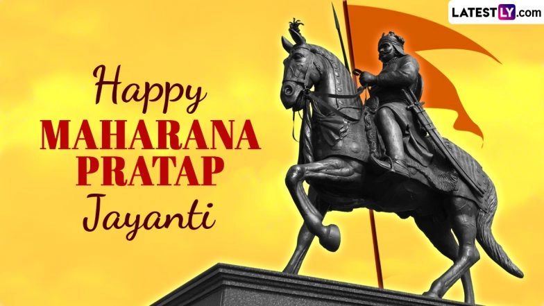 Maharana Pratap Jayanti 2024 Wishes and Messages: WhatsApp DPs, Images ...