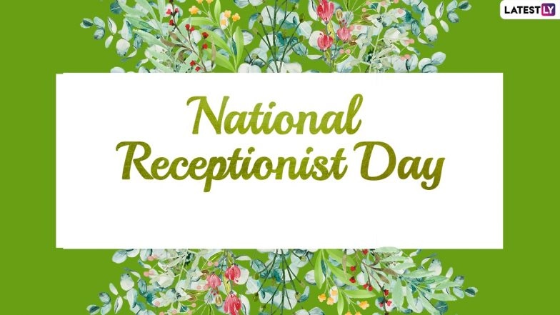Happy Receptionists' Day 2024 Greetings: WhatsApp Messages, Images, HD ...