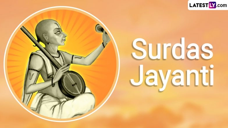 Surdas Jayanti 2024 Date and Significance: Celebrate the Day That Marks ...
