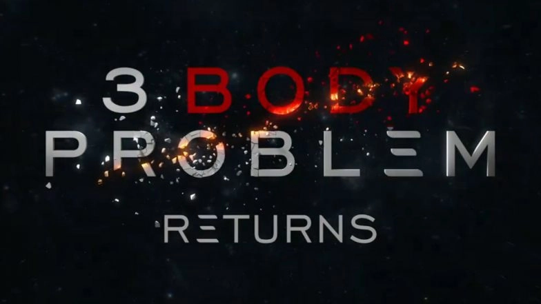 3 Body Problem: Netflix Renews Series for More Episodes Before Series ...