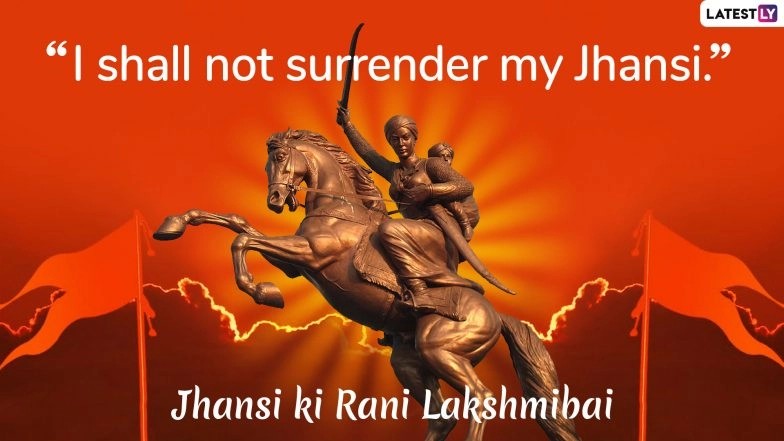 Rani Lakshmibai Punyatithi 2024: Quotes, Images and Jhansi Ki Rani HD ...