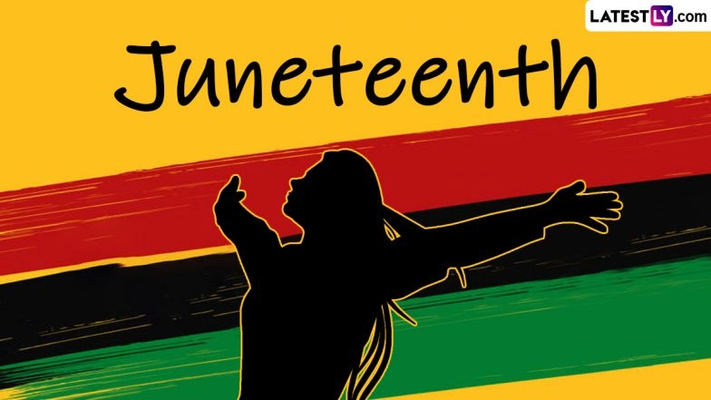 Juneteenth National Independence Day 2024 Date and History: Know the Meaning and Significance of ...
