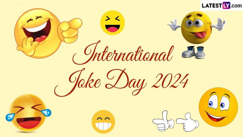International Joke Day 2024 Date: When Is International Joke Day This ...