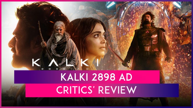 Kalki 2898 AD Review: Prabhas and Deepika Padukone’s Epic Sci-Fi Saga ...