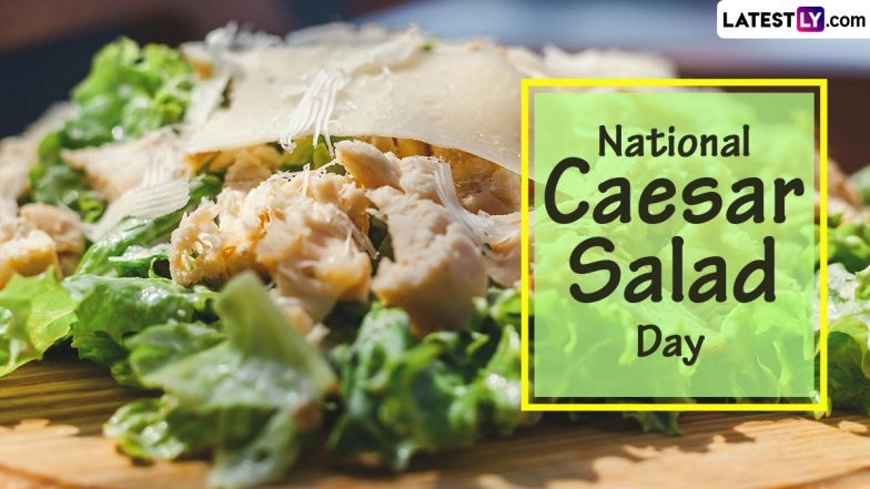 National Caesar Salad Day 2024: Easy and Quick Recipe Videos To Make ...