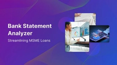 Business News | Finuit's Bank Statement Analyzer Simplifies Processing of MSME Loan Applications ...