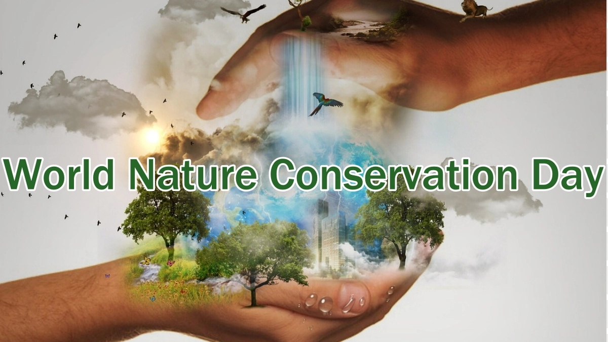 Festivals & Events News | Happy World Nature Conservation Day Messages ...