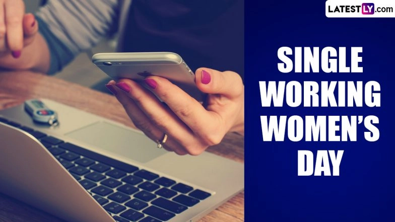 Single Working Women's Day 2024 Date: Here's the Significance of the ...