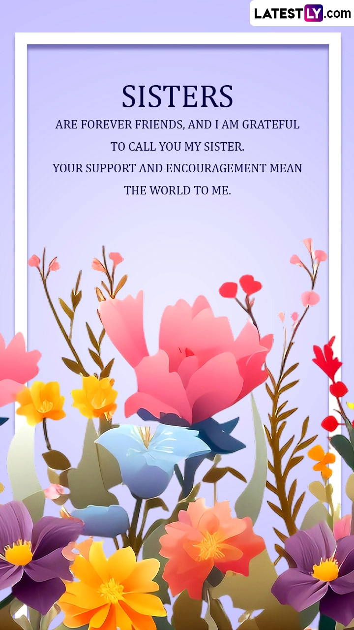 National Sisters Day Wishes and Messages To Celebrate the Bond Between ...