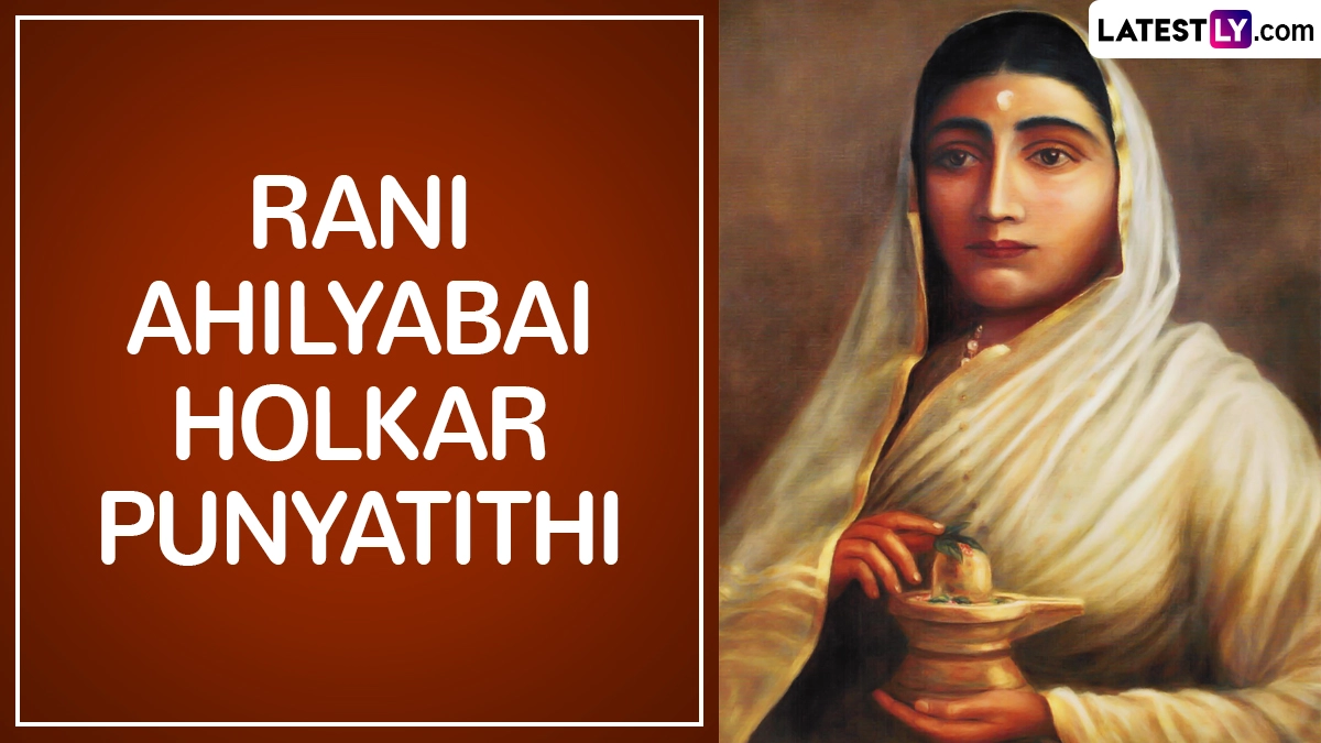 Festivals & Events News | When Is Rani Ahilyabai Holkar Punyatithi 2024 ...