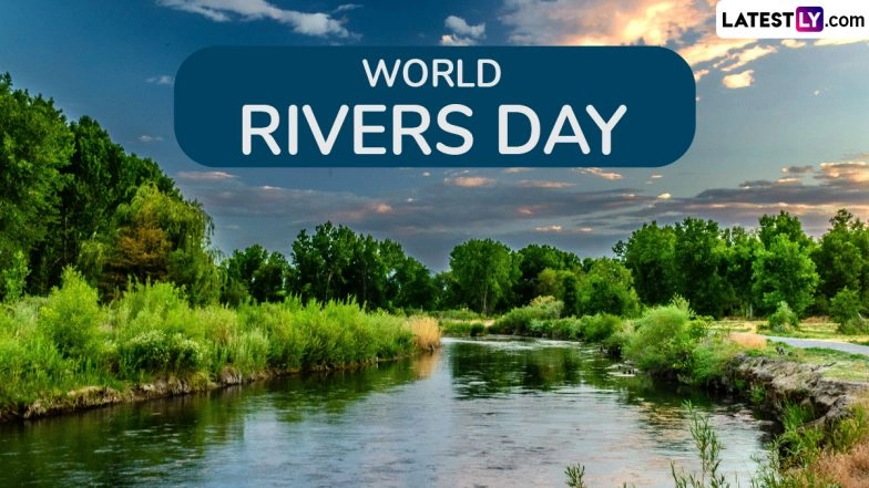 World Rivers Day 2024 Date and Theme: Know History and Significance of ...