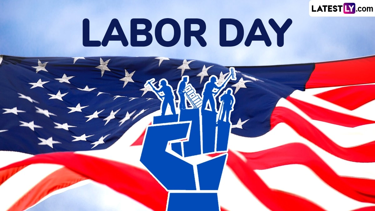 Festivals & Events News | Labor Day 2024 Messages and Greetings To ...