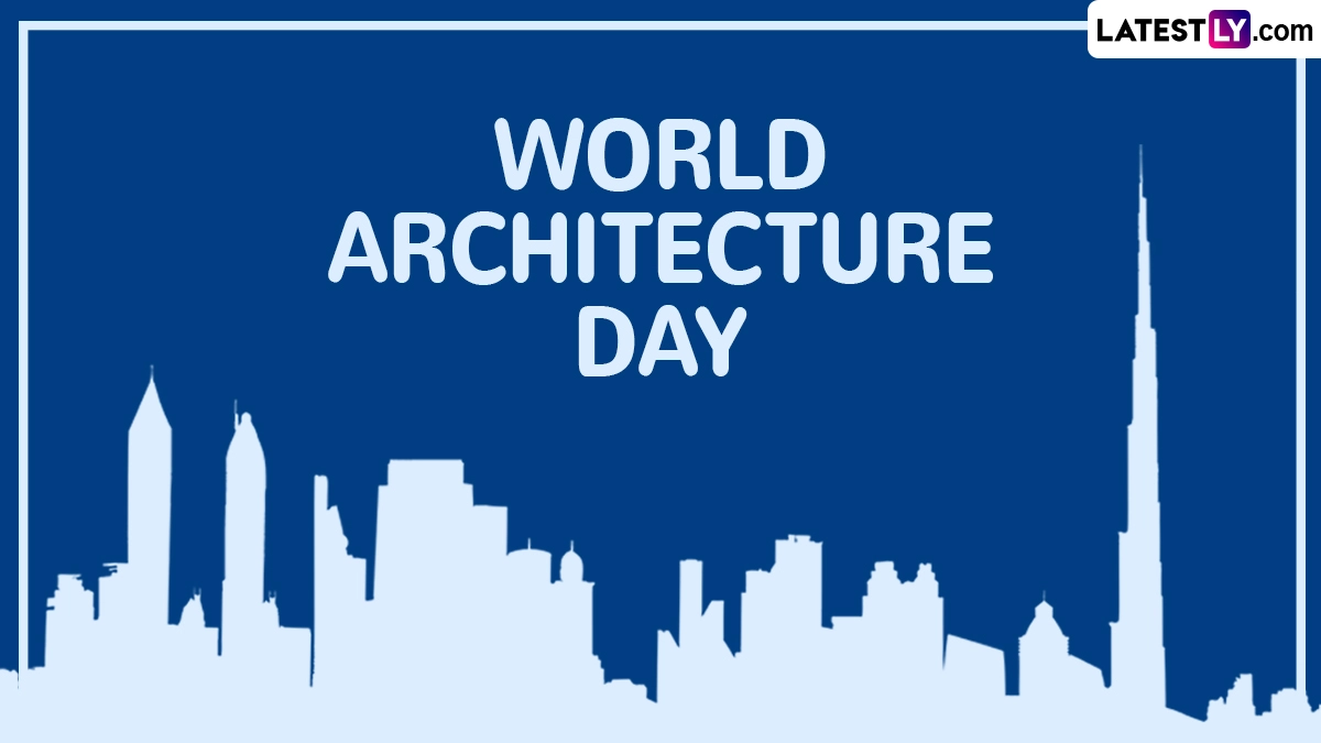 Festivals & Events News | Happy World Architecture Day 2024 Greetings ...