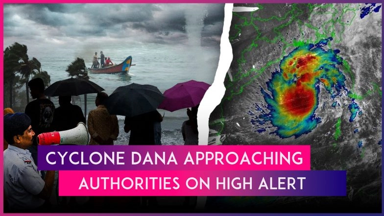 Cyclone Dana Update: Severe Cyclonic Storm To Hit Odisha Coast; NDRF ...