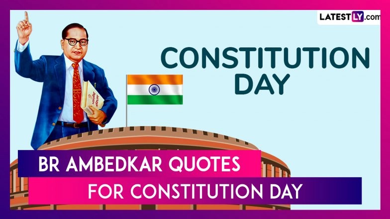 BR Ambedkar Quotes for Constitution Day 2024: Best Sayings by Father of ...