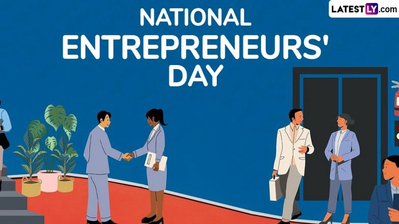 National Entrepreneurs’ Day 2024 Know Date: Know History and ...