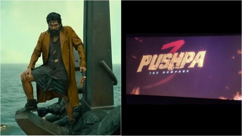 ‘Pushpa 3: The Rampage’ Confirmed by ‘Pushpa 2: The Rule’ End-Credit Scene! Find Out How Allu ...
