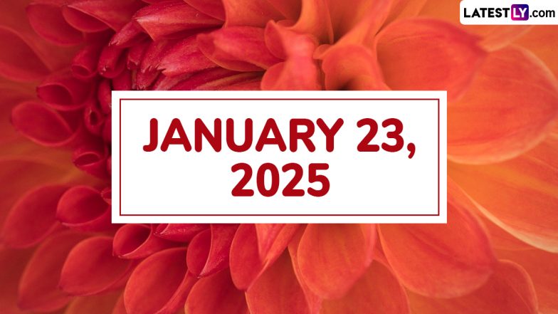 January 23, 2025 Special Days: Which Day Is Today? Know Holidays ...