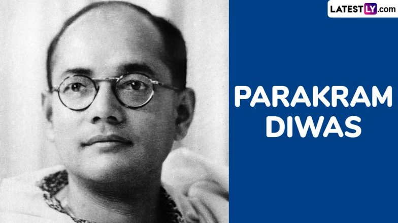 Parakram Diwas 2025 Wishes: Subhas Chandra Bose Quotes, Messages, HD ...
