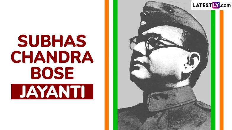 When Is Subhas Chandra Bose Jayanti 2025? Know Parakram Diwas Date and Significance To Honour ...