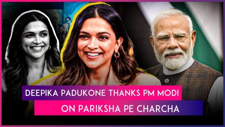 Pariksha Pe Charcha 2025: Deepika Padukone Talks With Students on Mental Health, Praises PM ...