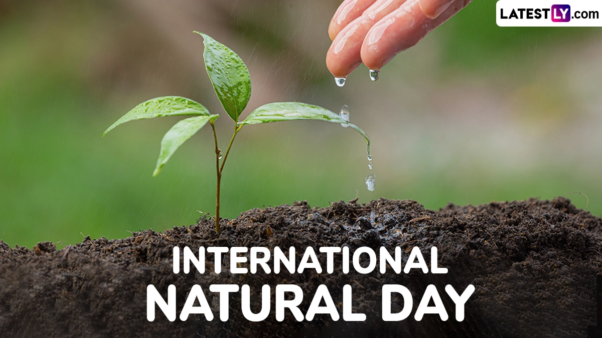 Festivals & Events News | International Natural Day 2025: Know Date and ...