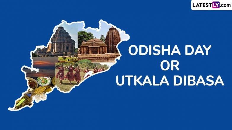 Odisha Day (Utkal Divas) 2025 Date and Celebrations: When Is Utkala ...