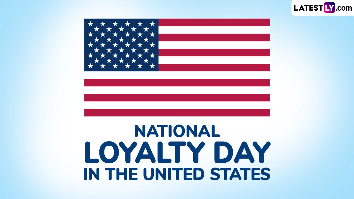 Festivals & Events News | National Loyalty Day 2025: Honouring American ...