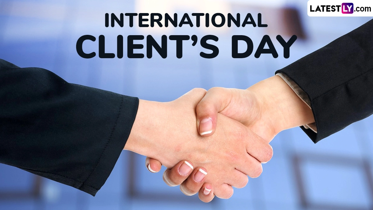 Festivals & Events News | When Is International Client's Day 2025? Know ...