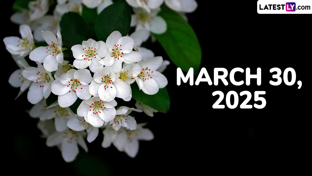 Lifestyle News | Special Days on March 30, 2025: Know Festivals, Famous ...