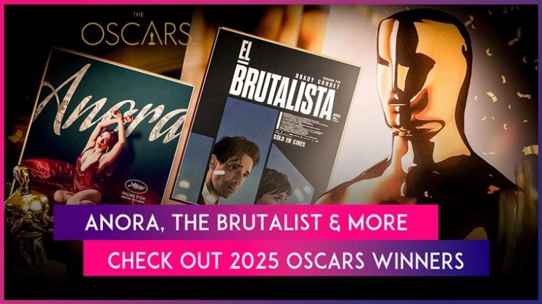 Oscars 2025 Winners Announced! ‘Anora’, ‘The Brutalist’ and More Win Big at the 97th Academy ...