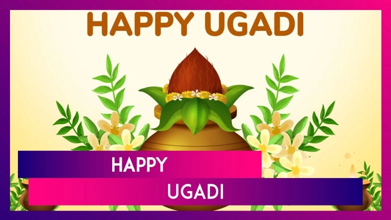 Ugadi 2025 Wishes, Messages, Quotes and Greetings To Celebrate Telugu ...