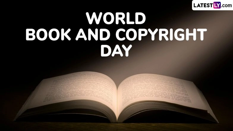 World Book and Copyright Day 2025 Date and Significance: Here’s What You Should Know About the ...