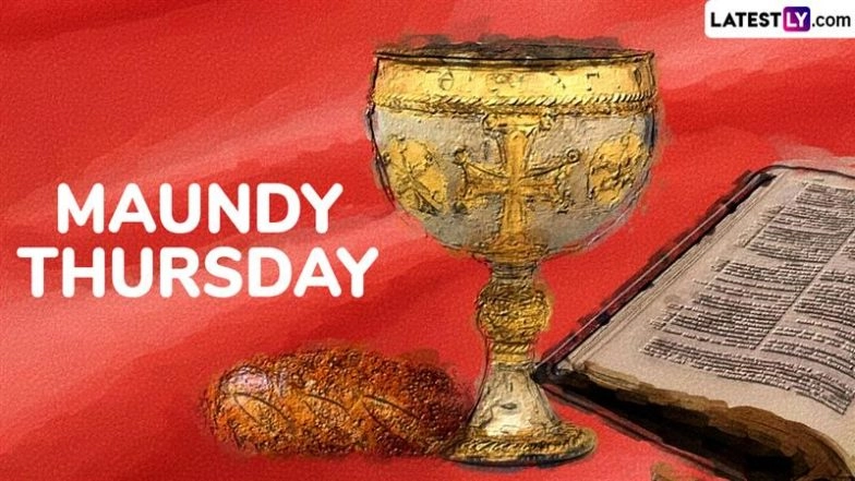 Maundy Thursday 2025 Quotes and Images: Share Sayings, WhatsApp ...